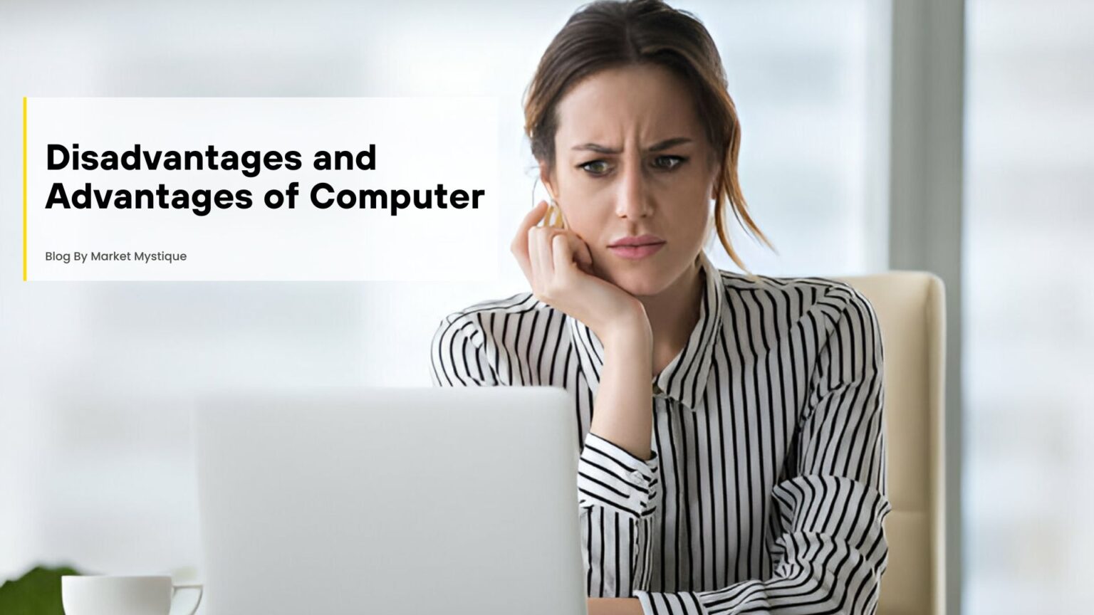 Disadvantages and Advantages of Computer!
