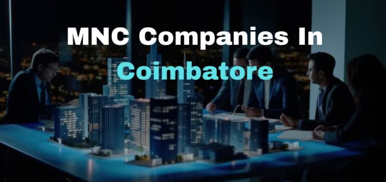 15 Best MNC Companies In Coimbatore | 2025